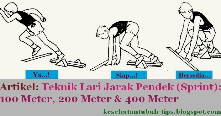 Teknik Lari Jarak Pendek (Sprint): 100 Meter, 200 Meter & 400 Meter