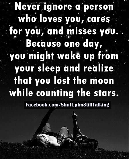 Never ignore a loving person Never ignore a loving person