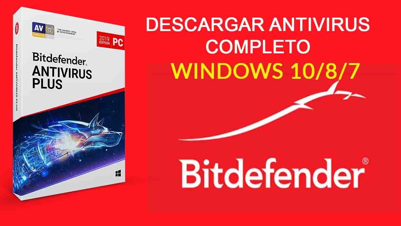 Antivirus Bitdefender completo para Windows 10 | 8 | 7 | 2019 ...
