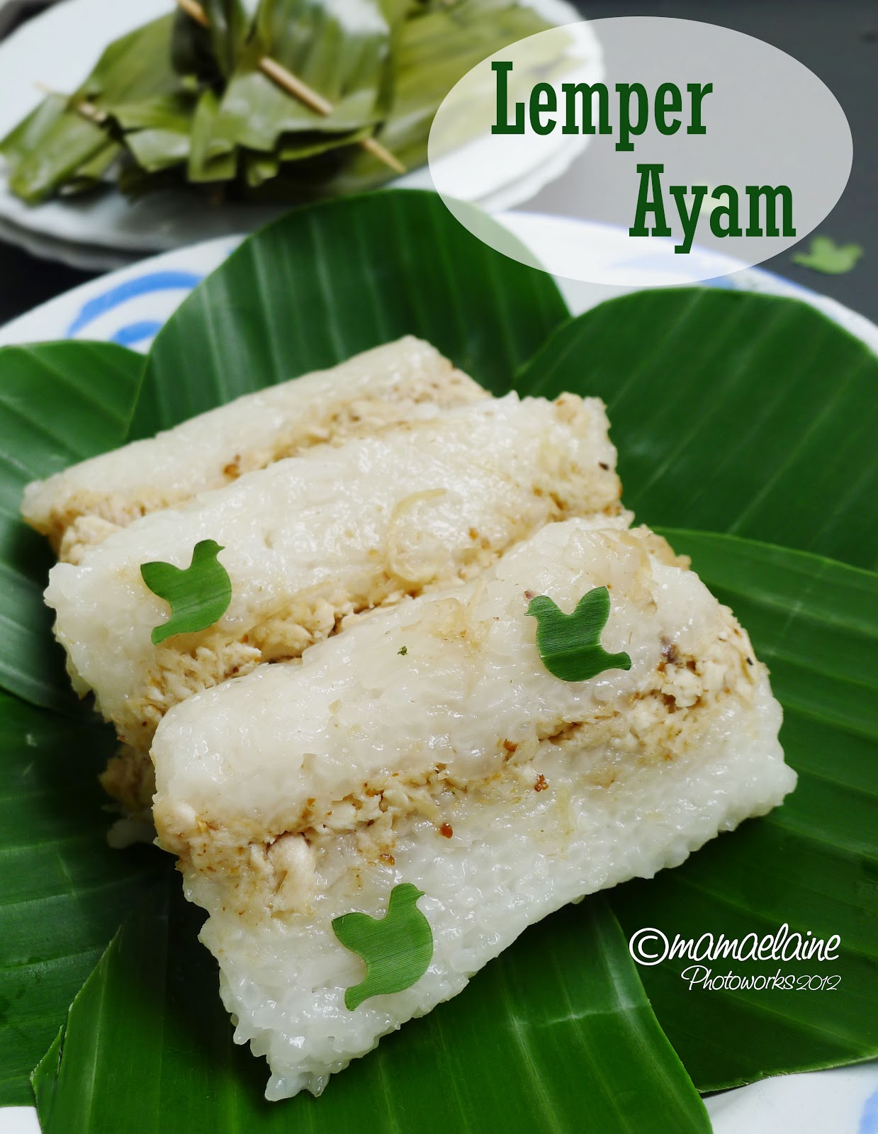 Mama Elaine's Cooking and Bento Adventures: Lemper Ayam