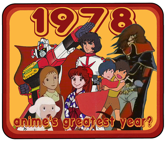 let's anime: 1978: Anime's Greatest Year?