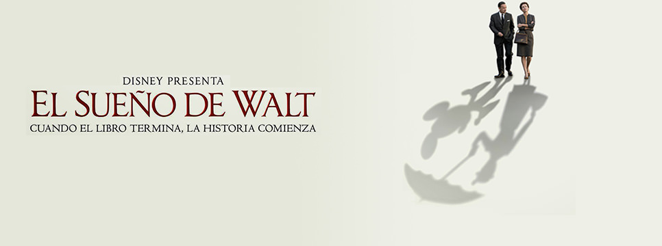 Algo de cine y + con Dheina: El Sueño de Walt Disney