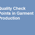 Quality Check Points in Garment Production | Online Clothing Study