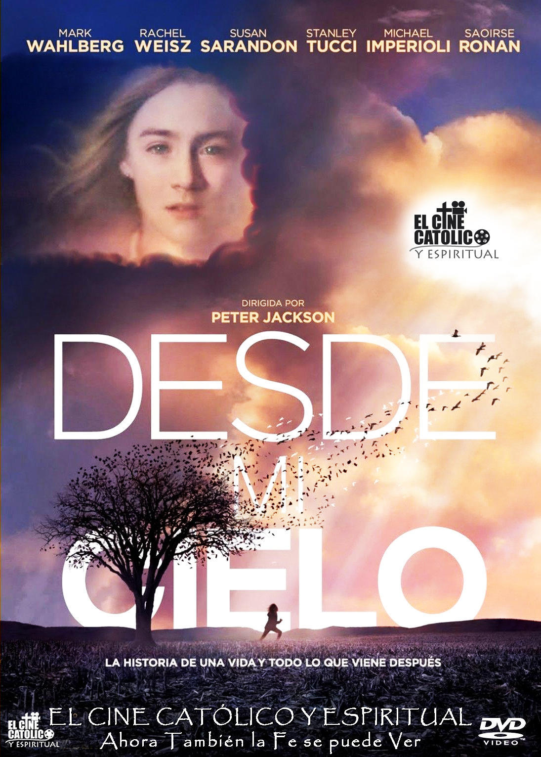 EL CINE CATÓLICO Y ESPIRITUAL: DESDE MI CIELO