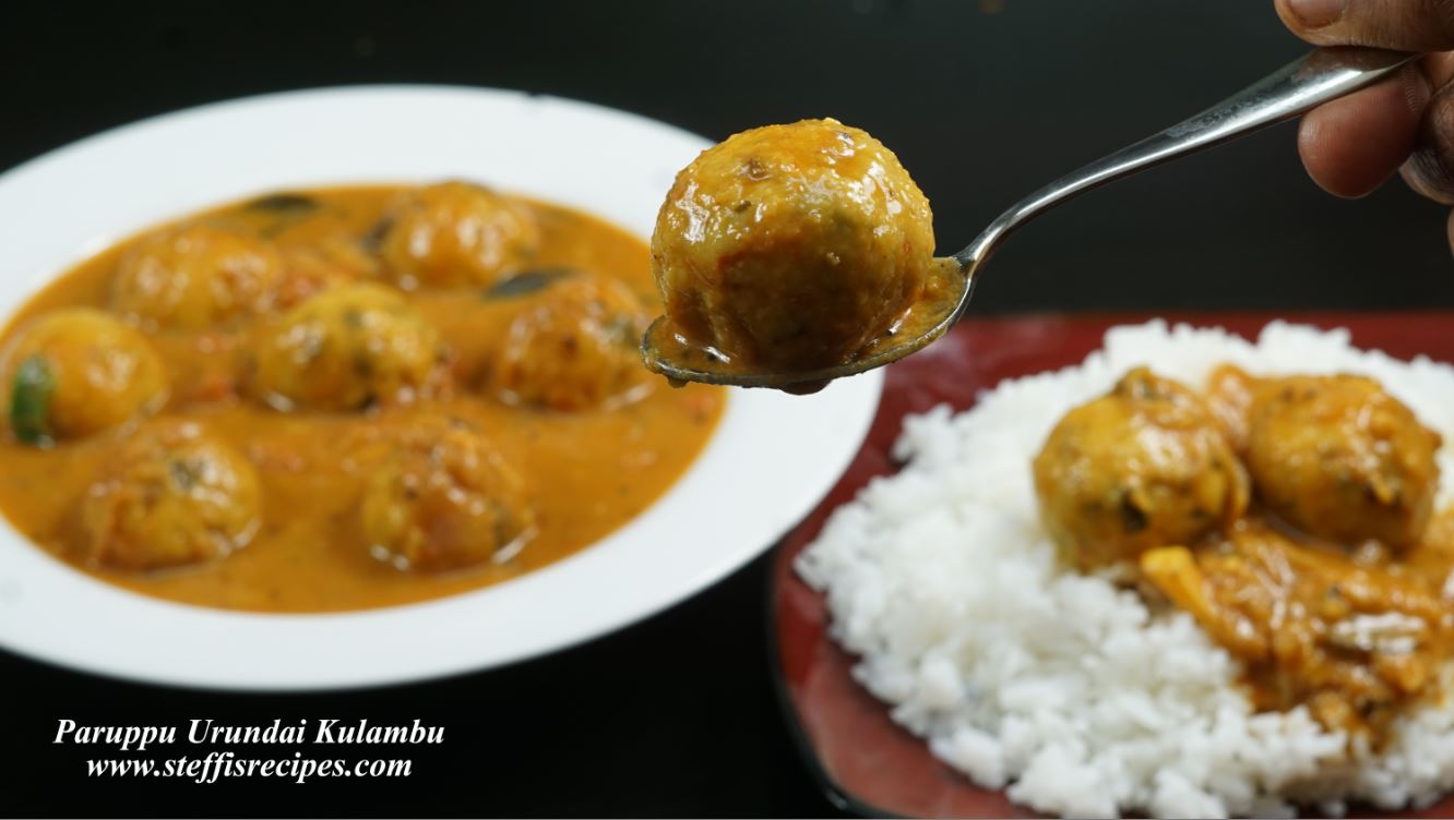 Paruppu Urundai Kuzhambu | Steffi's Recipes