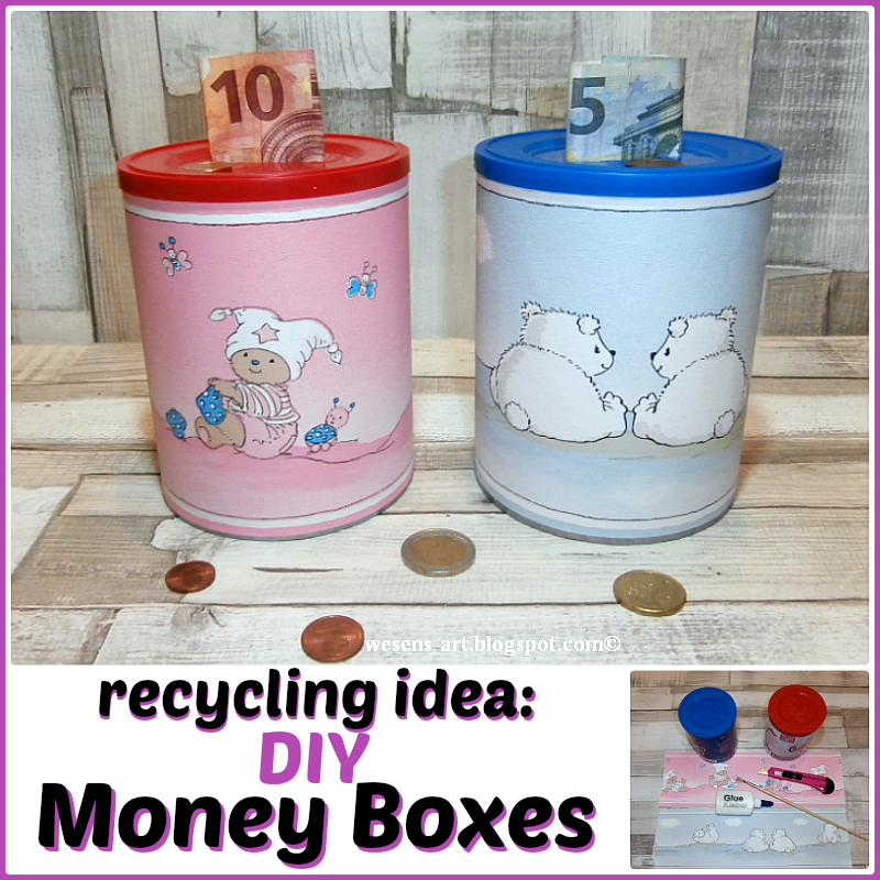 Wesens-Art: DIY Money Boxes