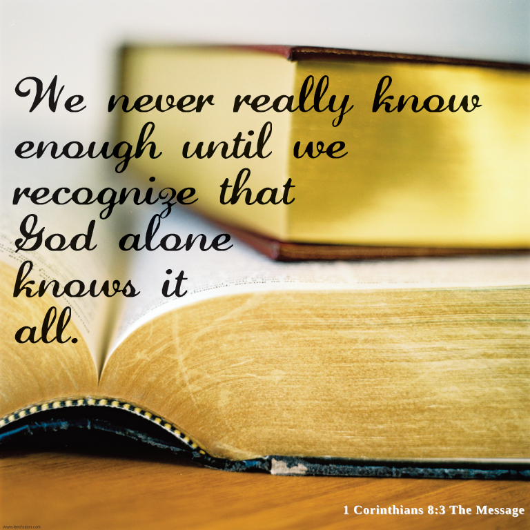 Inkwell Inspirations: Weekend Scripture: 1 Cor. 8:3