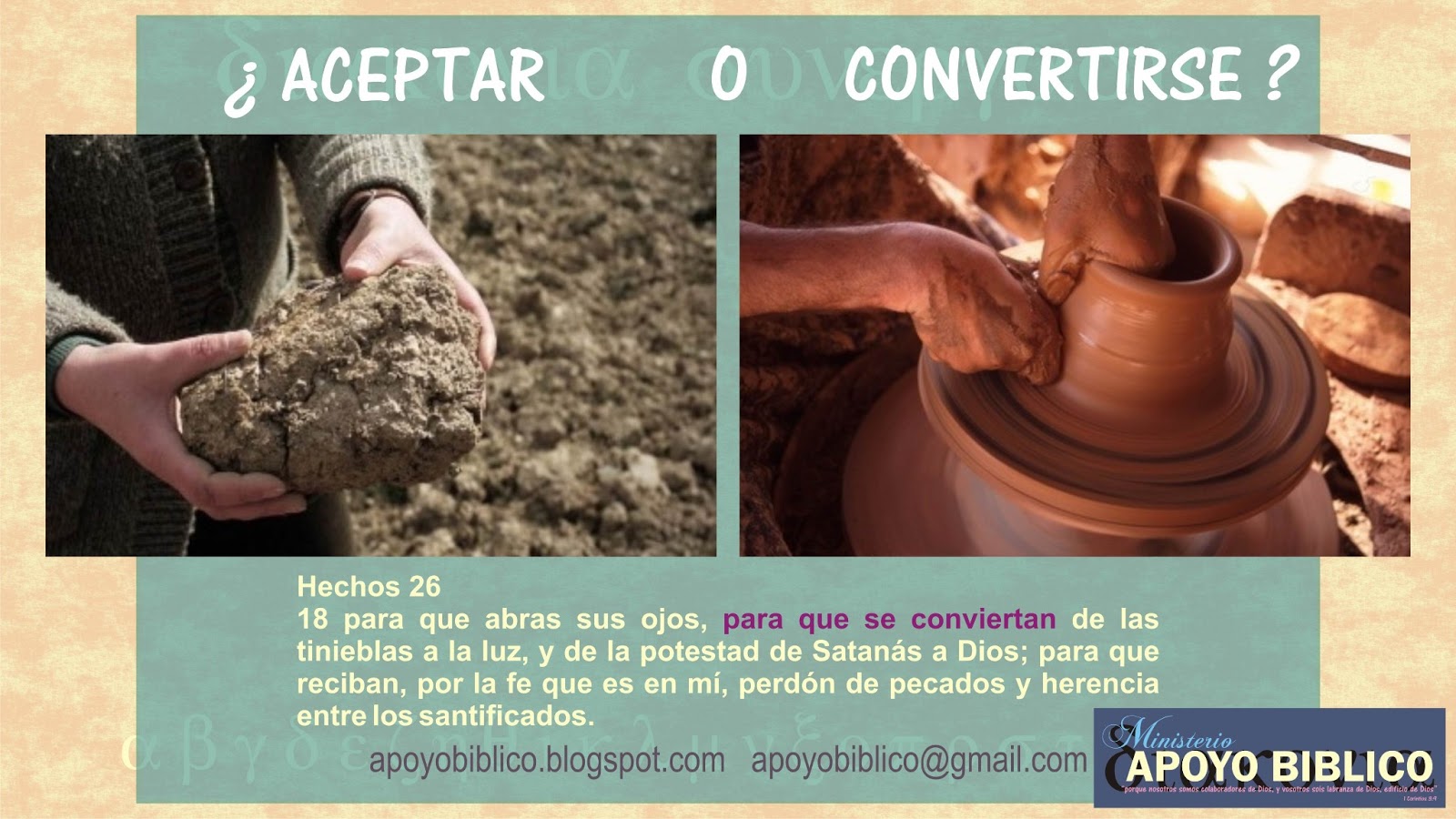APOYO BIBLICO: ¿ ACEPTAR O CONVERTIRSE