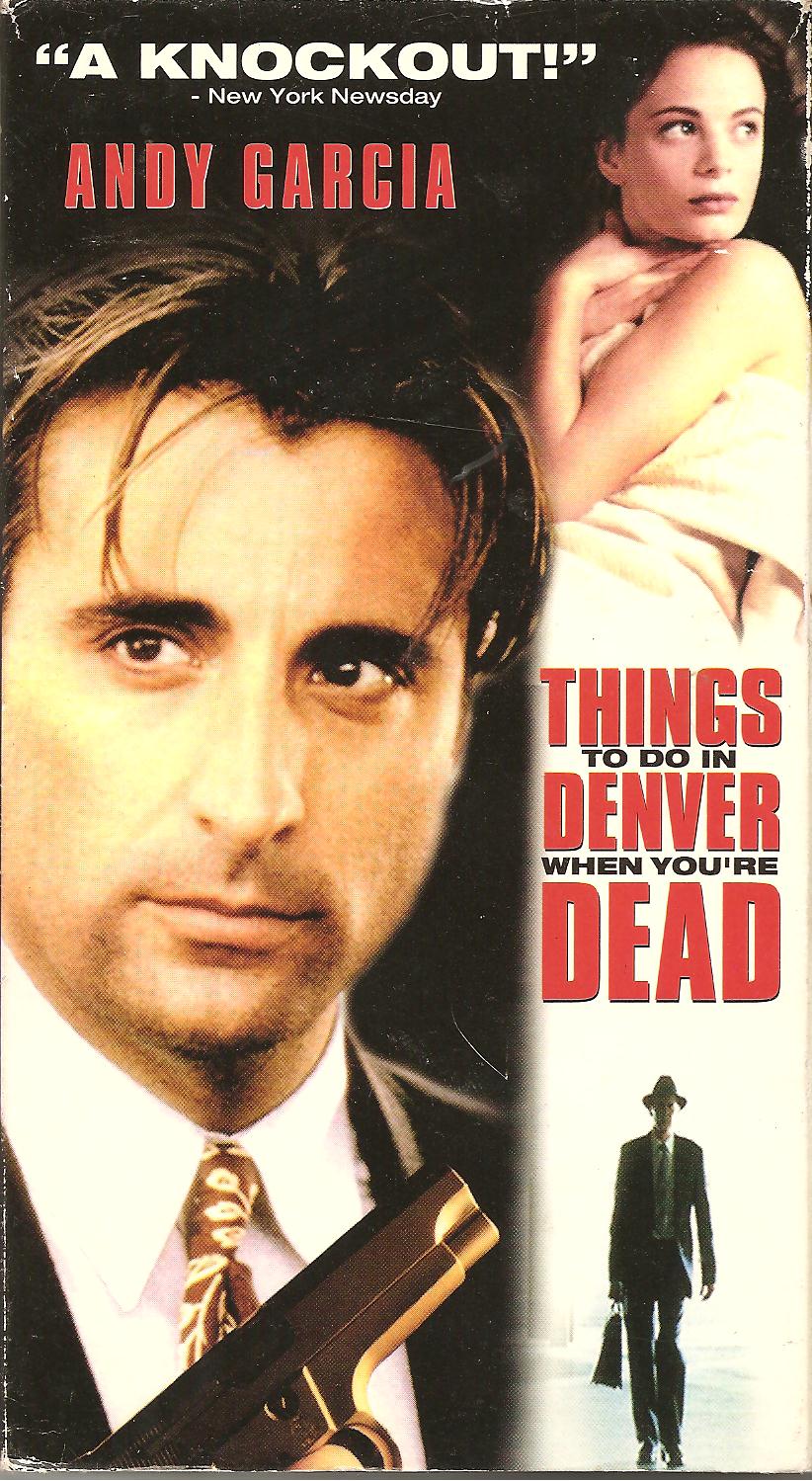 Schuster At The Movies Things To Do In Denver When You re Dead 1995 schuster-at-the-movies-things-to-do-in-denver-when-you-re-dead-1995