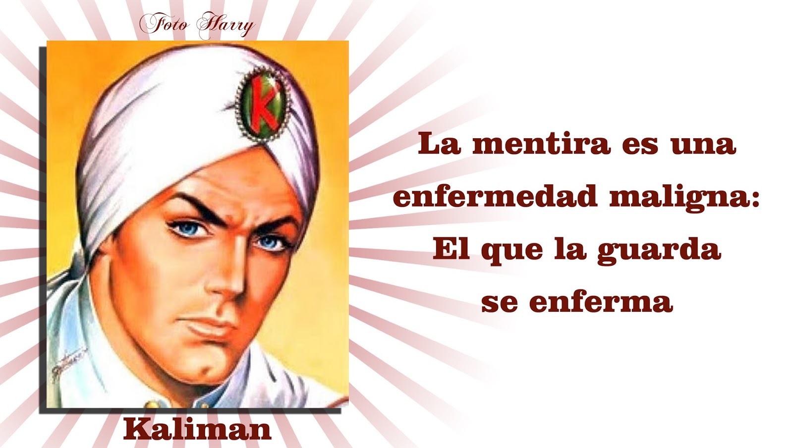 Foto Harry Cúcuta: Fraces de Kaliman