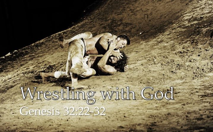 Pastor Chris' Blog: Wrestling With God, Part 1