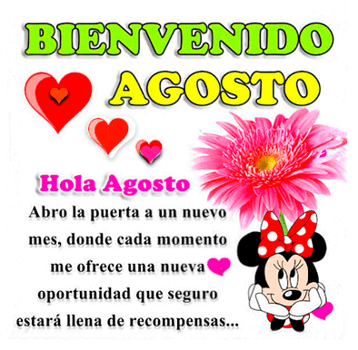 💝👩‍ ‍💋‍👨🎂🏊‍♂🚣‍♀Adios Julio Bienvenido Agosto, Ven y descubre porque es ...