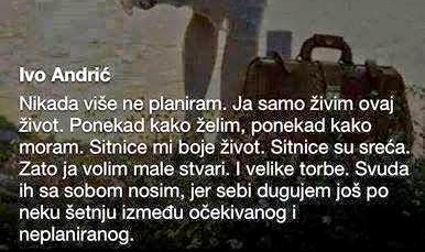 Knjige... knjige... knjige...: Ivo Andrić: Nikada više ne planiram ...