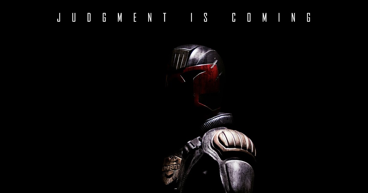 TheAngrySpark: Justice is Coming - Judge Dredd hits theaters 9/21