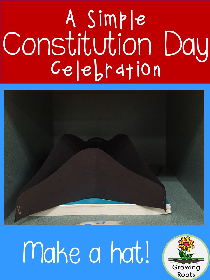 Growing Roots: A Simple and Meaningful Constitution Day Celebration
