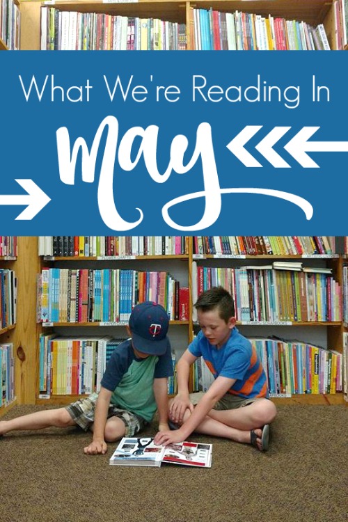 The Unlikely Homeschool: What We're Reading in May 2018