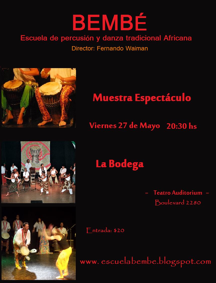 BEMBÉ - Percusión Africana -: BEMBÉ - en La Bodega del Auditorium