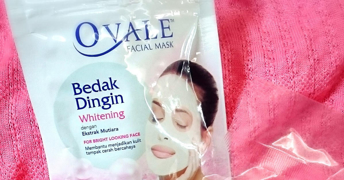 Review Ovale Facial Mask Bedak Dingin Whitening
