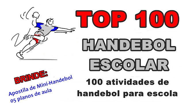 100 atividades para aulas de Handebol na escola - Handebol Educacional