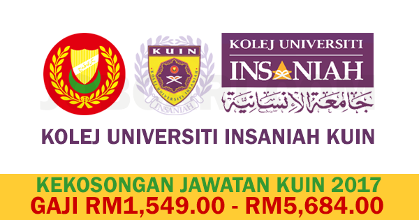 JAWATAN KOSONG TERKINI DI KOLEJ UNIVERSITI INSANIAH KUIN - GAJI RM1,549 ...