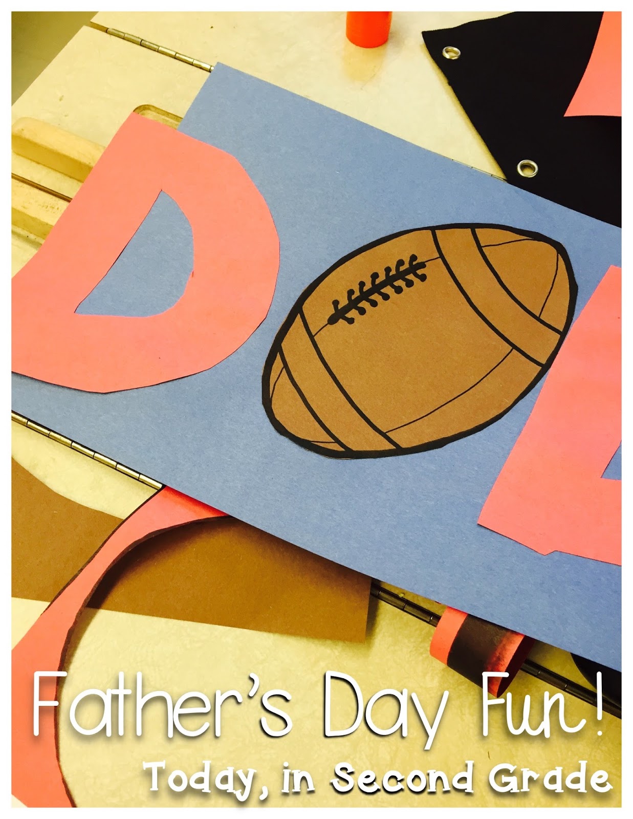 Father's Day Fun - Today in Second Grade