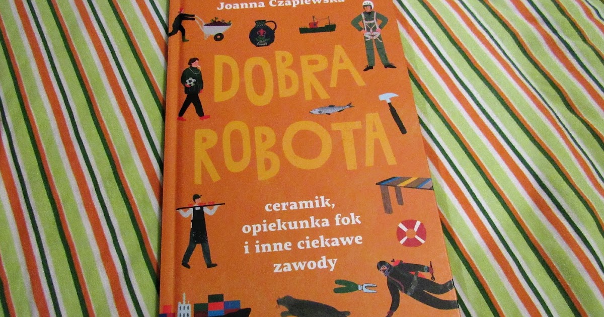 "Dobra robota" (Wydawnictwo ADAMADA)