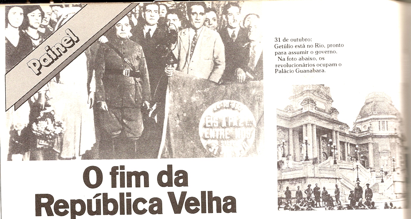 Municipalismo por Newton Thaumaturgo: 1930: ACABA A REPÚBLICA VELHA