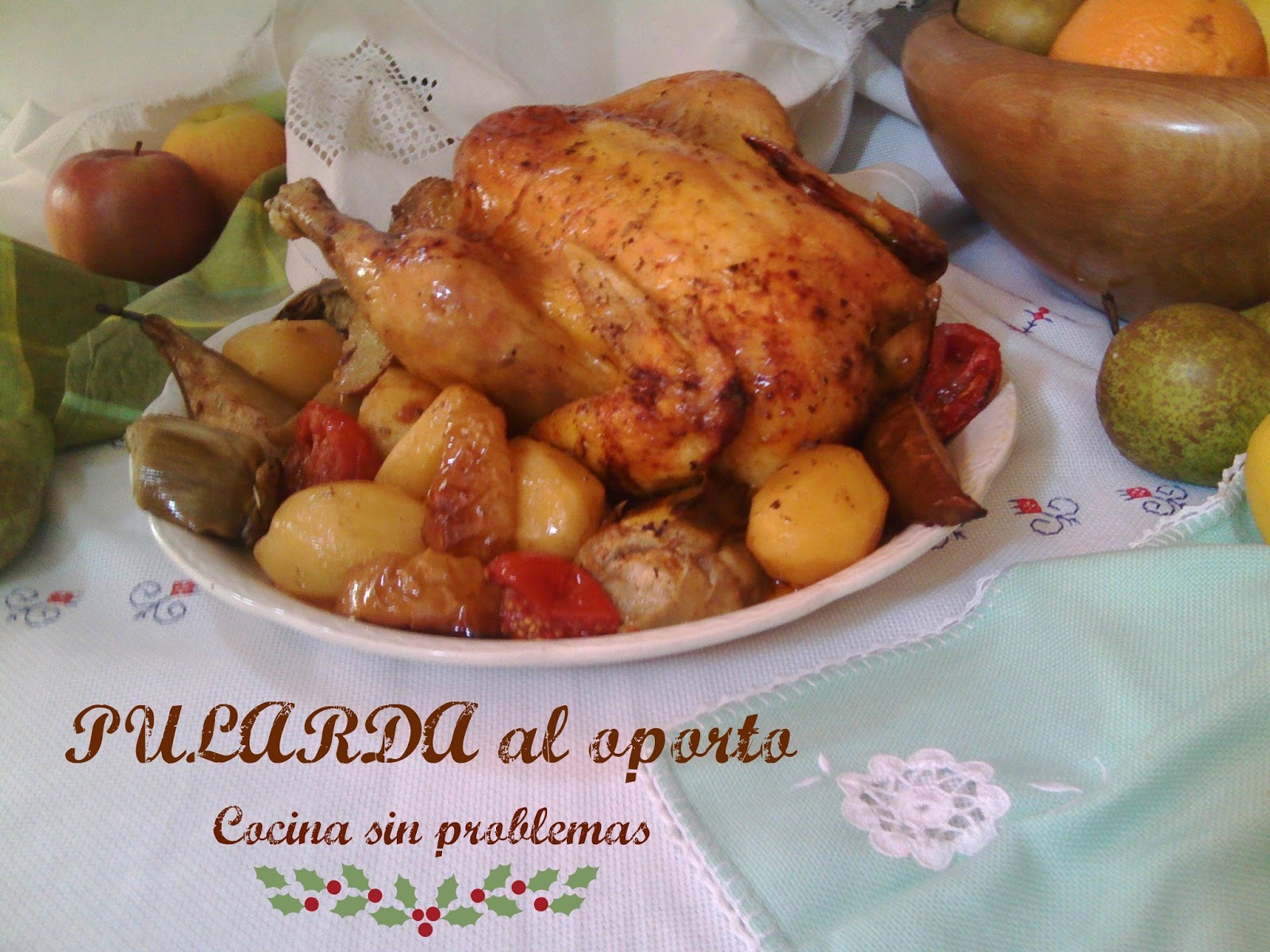 cocina sin problemas: Pularda al oporto.