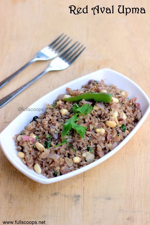 Red Aval Upma ~ Full Scoops - A food blog with easy,simple & tasty recipes!