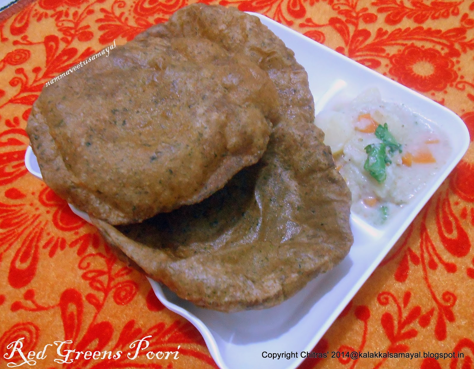 kalakkalsamayal: Red Greens Poori