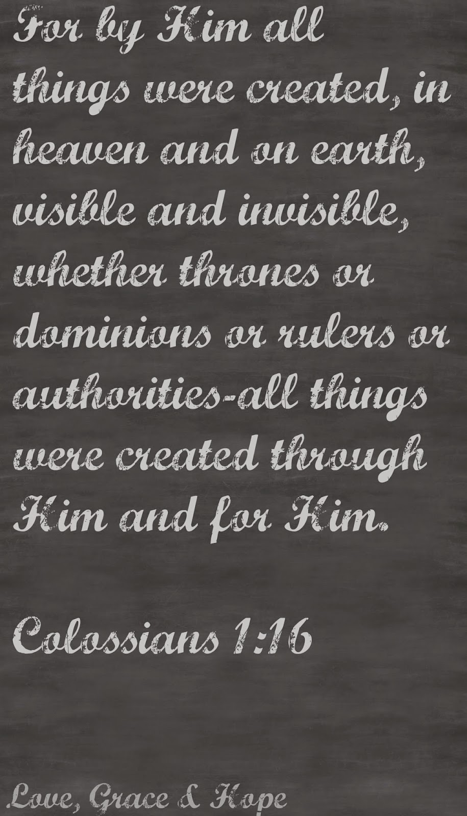 Love, Grace, Hope: Colossians 1: 15-23