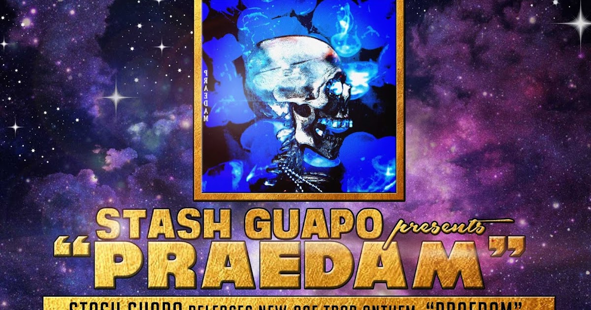 Stash Guapo releases new-age trap anthem "Praedam" - #1 Philadelphia ...