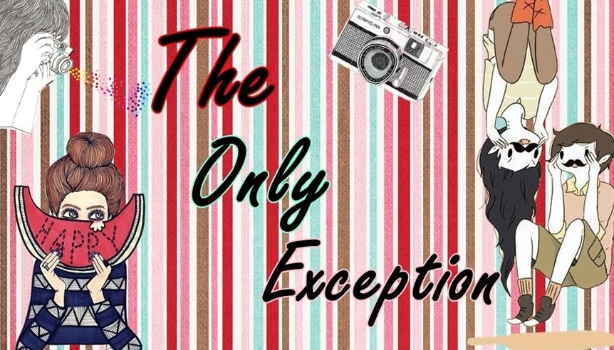 The Only Exception
