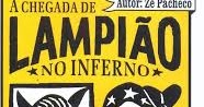 A chegada de Lampião no Inferno - José Pacheco