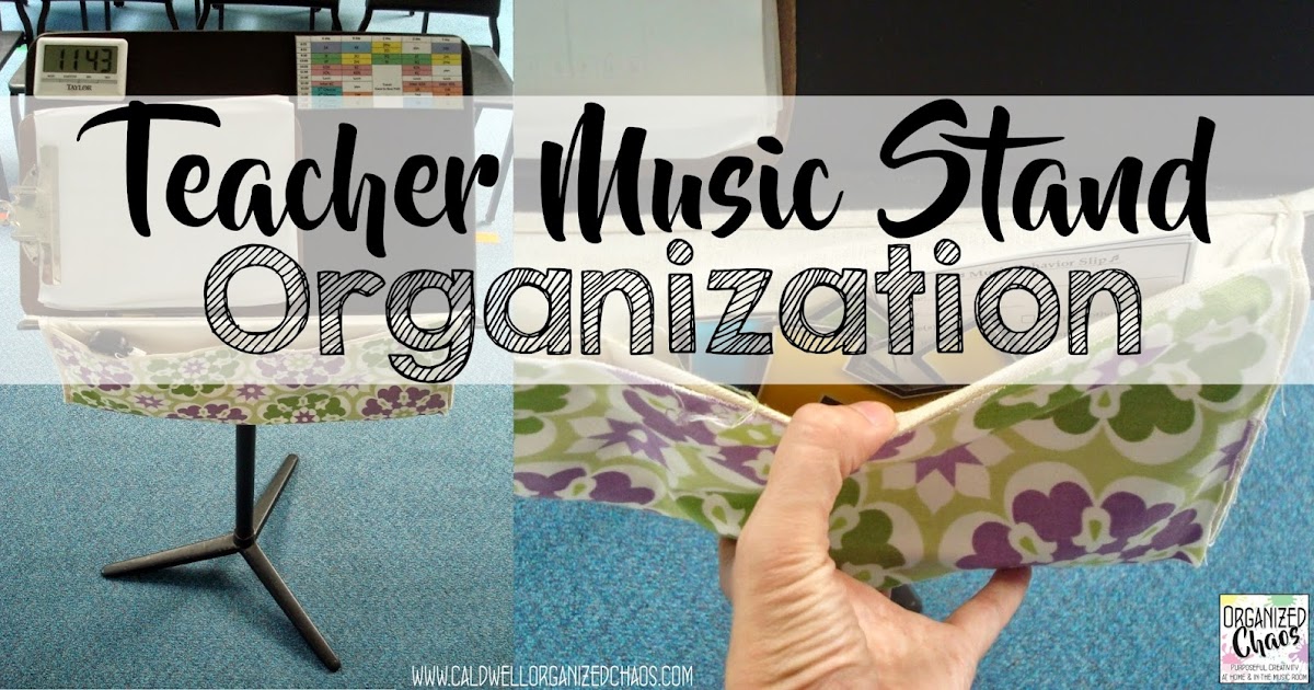 Teacher Tuesday: teacher music stand organization | Organized Chaos