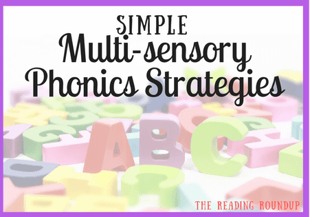 The Reading Roundup: Simple Multisensory Phonics Strategies