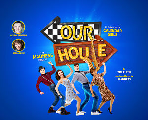 Musical Theatre News: Cast for Our House Musical Tour