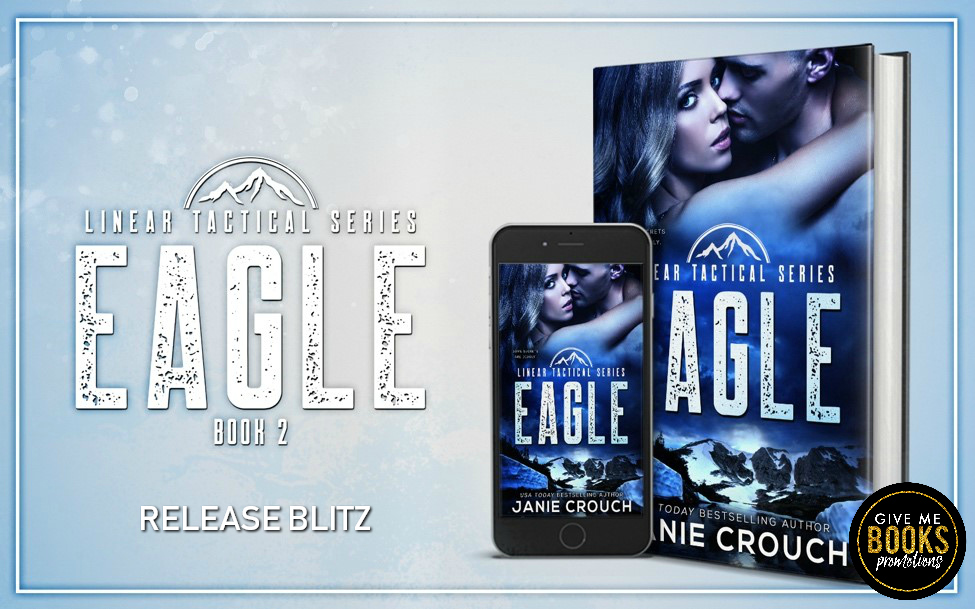 RELEASE BLITZ - Eagle by Janie Crouch