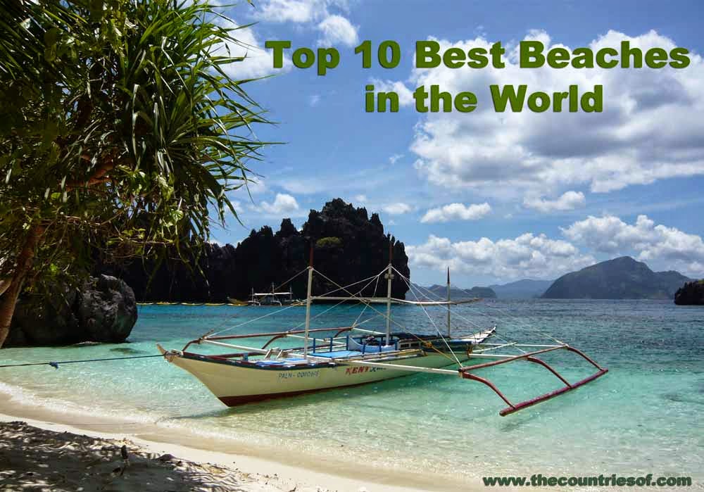 Top 10 Best Beaches in the World that are Very Beautiful ~ The Richest