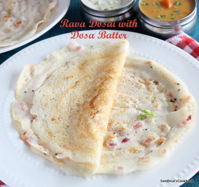 Sandhiya's Cookbook: Rava Dosai with left over dosa batter | Easy Rava ...