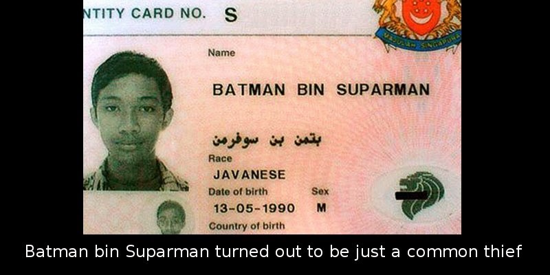 Did you know that the guy named Batman bin Suparman turned out to be ...