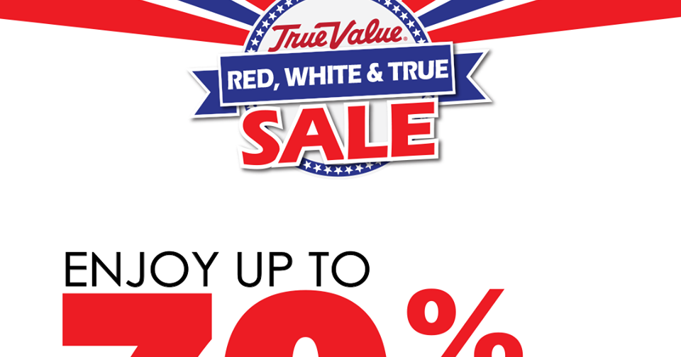 Manila Shopper: True Value Red, White & True SALE: July 2016