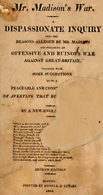 War Of 1812 Chronicles: Mr. Madison's War - A Pamphlet