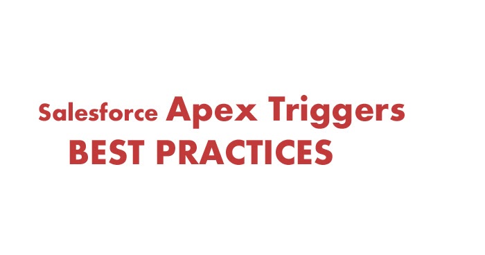 Salesforce Apex Triggers Best Practices Salesforce Lightning Web Components Aura Components 8378