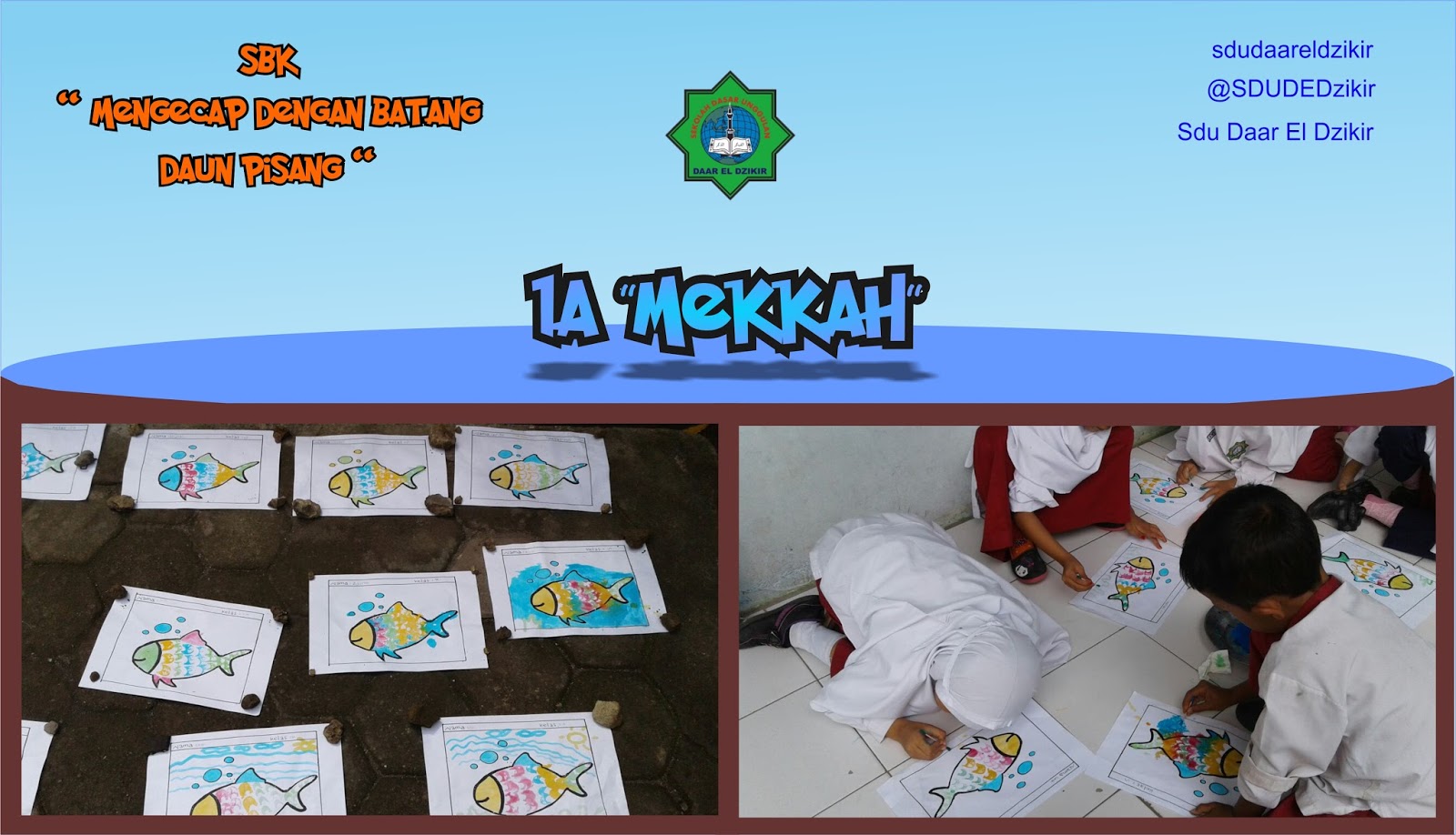 MENGECAP DENGAN BATANG DAUN PISANG |1A| - SDU DAAR EL-DZIKIR