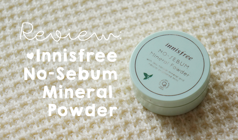 [Review] Innisfree No-Sebum Mineral Loose Powder ♪ - Beauty by Rayne
