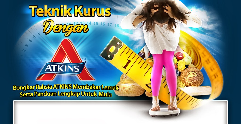 Diet dan cara kurus badan hebat dengan teknik kurus ATKINS | Jas-du-it