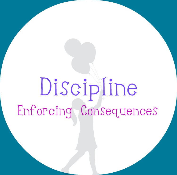 Discipline - Enforcing Consequences - The Idea Room