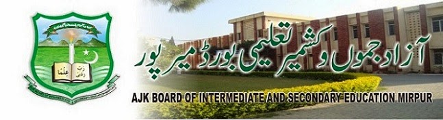 BISE Mirpur AJK (Azad Kashmir ) Board 9th & 10th Online Result 2014