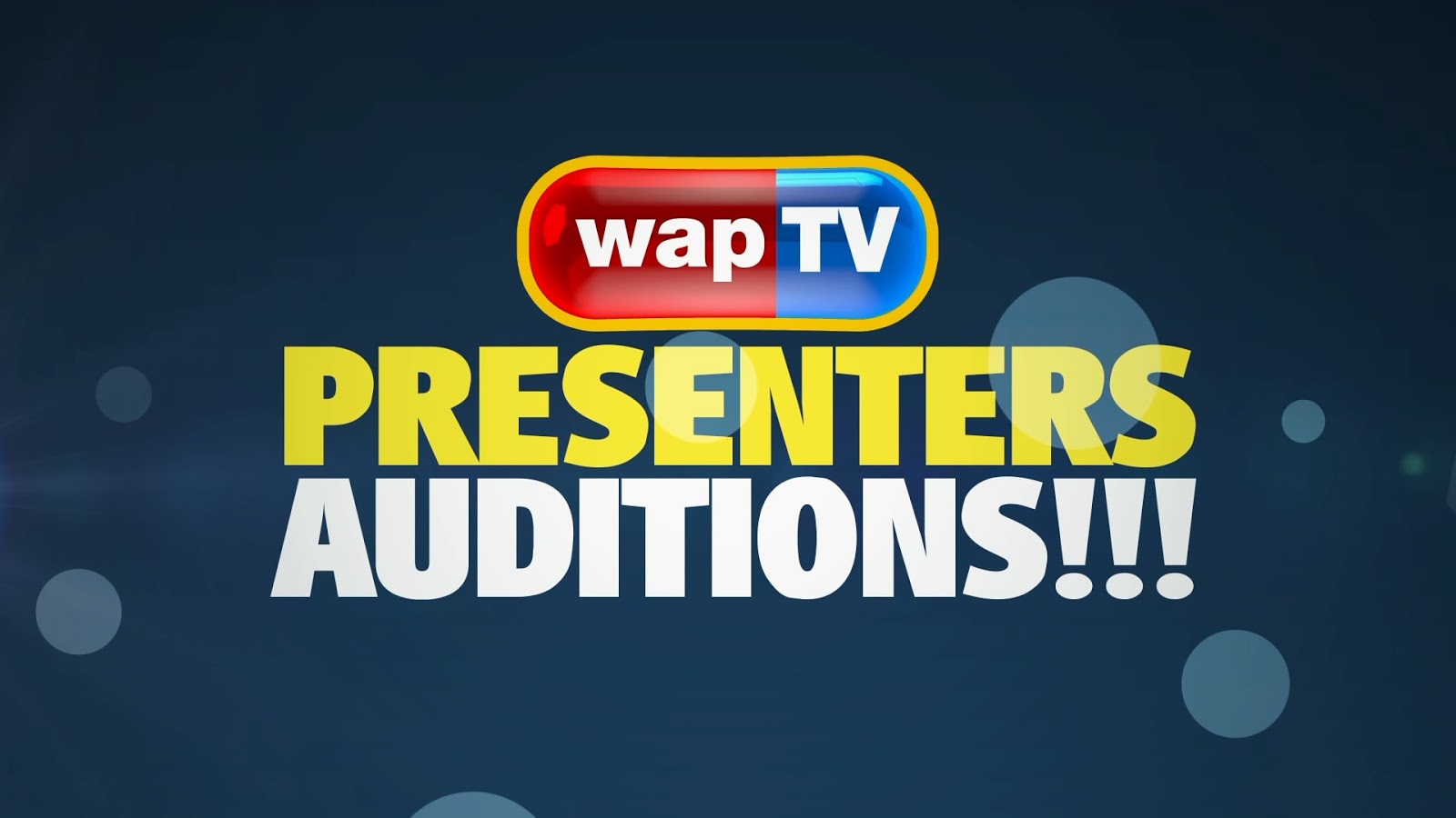 WAPTV announces audition for TV presenters